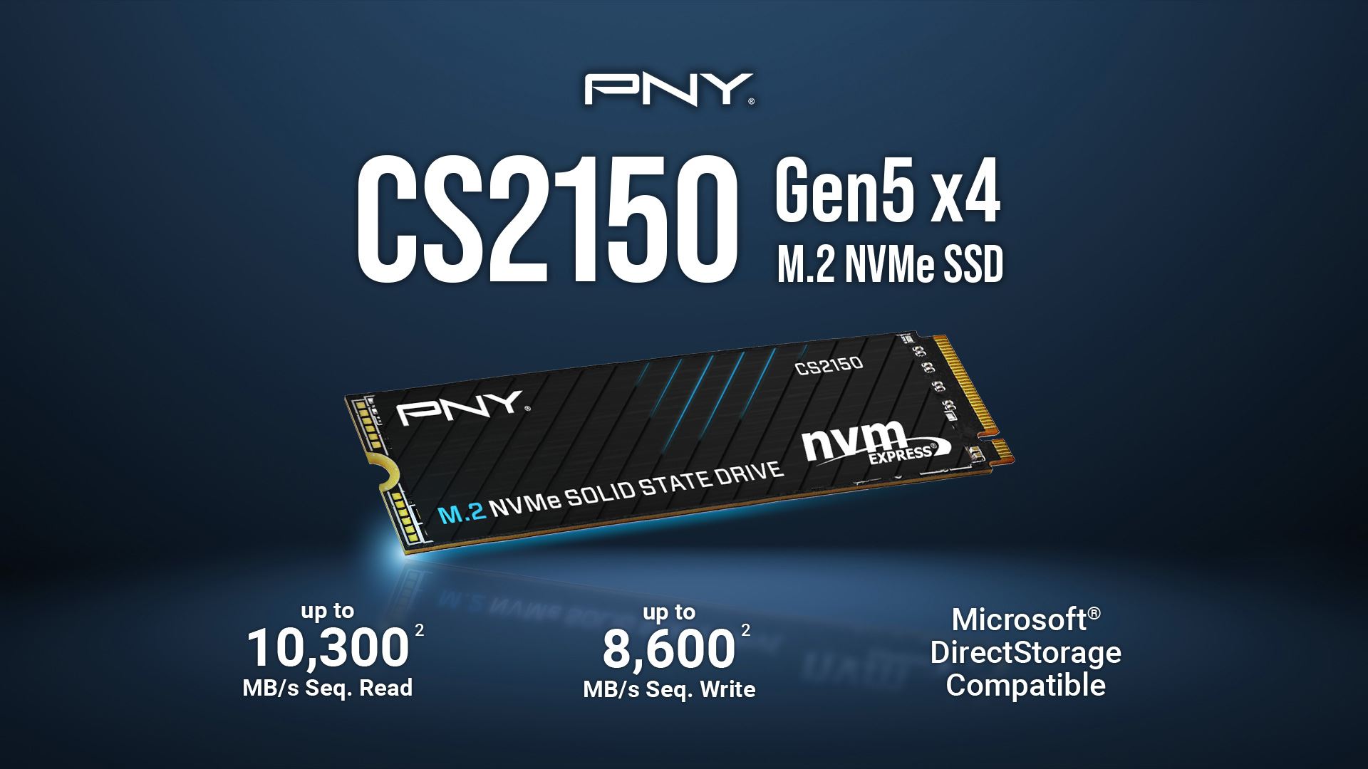 PNY Unveils CS2150 M.2 NVMe PCIe Gen5 x4 SSD | pny.com